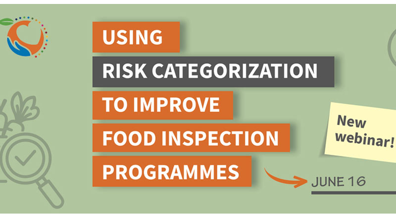 World Food Safety Day / Webinar to showcase FAO’s new Risk-based ...
